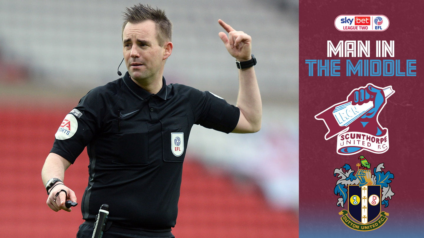 Ross Joyce to referee Sutton home encounter | Scunthorpe United FC